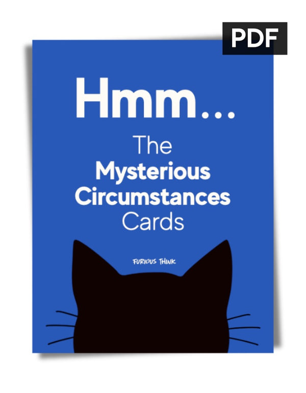 Hmm... The Mysterious Circumstances Cards (PDF) - Furious Think